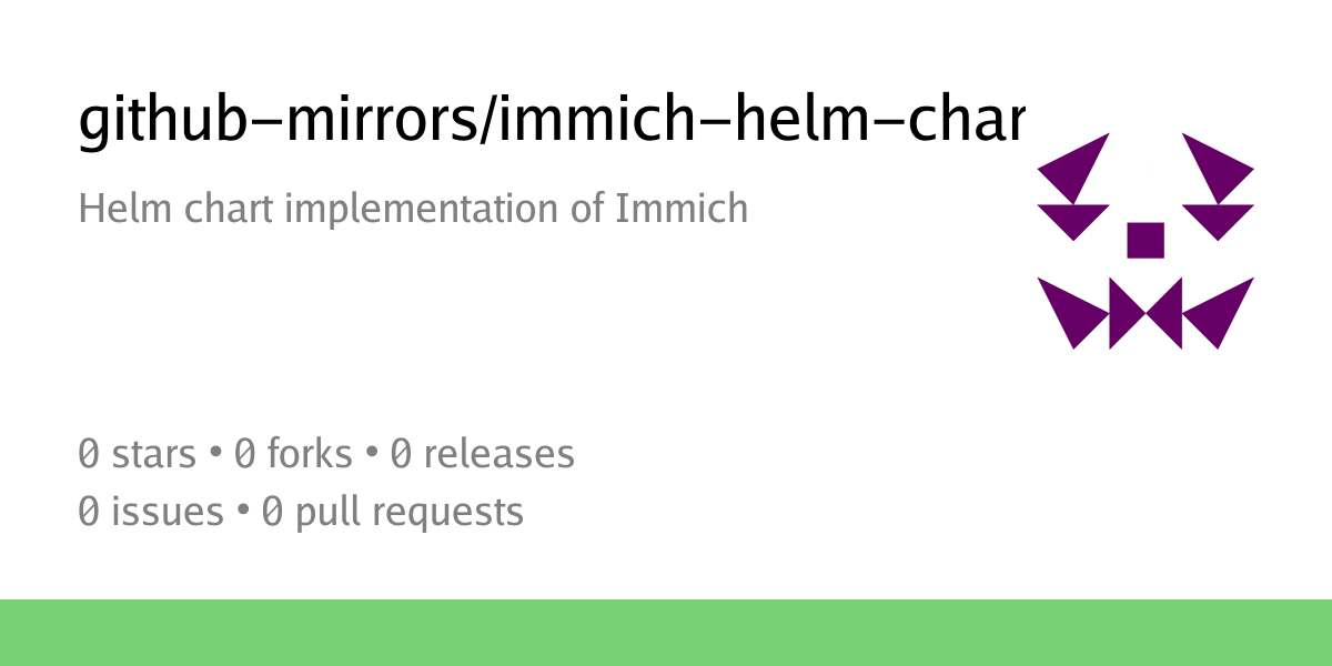 github-mirrors/immich-helm-charts: Helm chart implementation of Immich - Blizzard Finnegan's ...